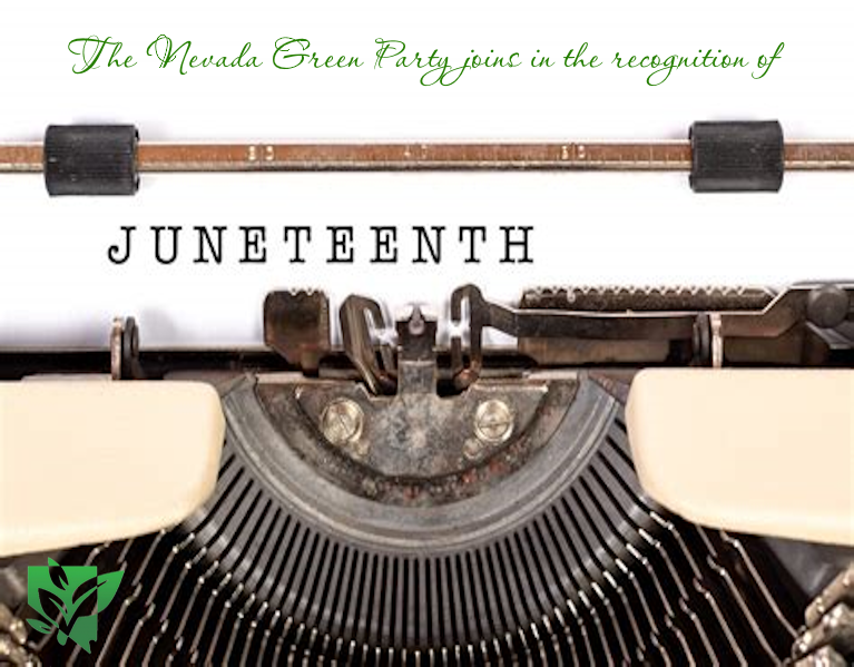 Juneteenth – Nevada Green Party